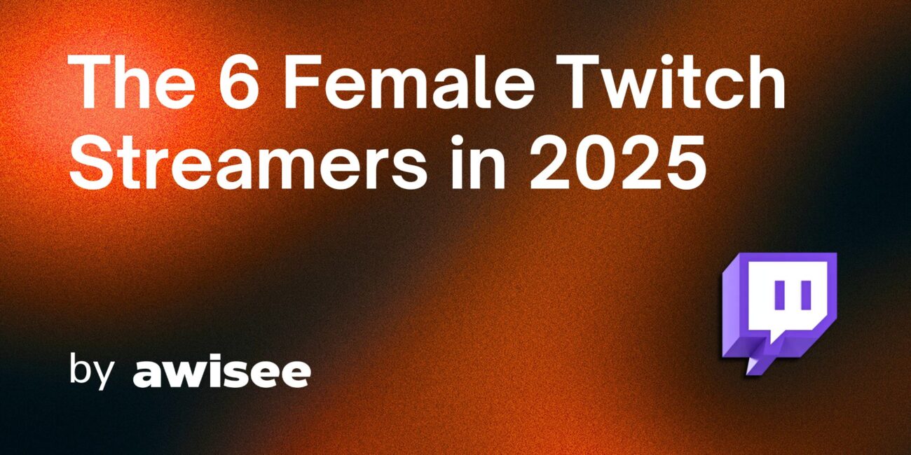 Exclusive list of top 6 Female Twitch Streamers 2025