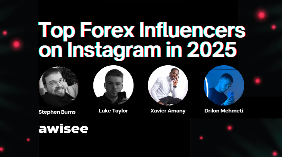 Top Forex Influencers Dominating Instagram in 2025 – AWISEE