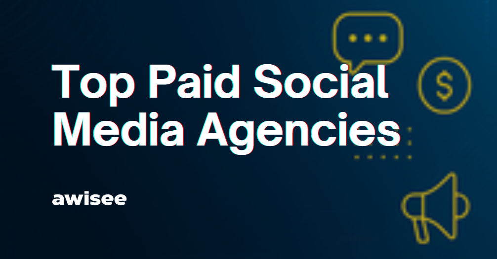 Best Paid Social Media Agencies for 2025 – Full Guide
